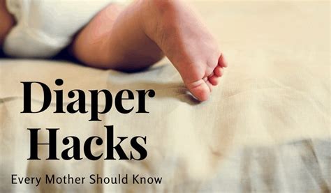 Diaper Changing Hacks Every Mother Should Know Or So She Says