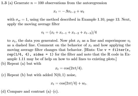 Solved 13 A Generate N 100 Observations From The