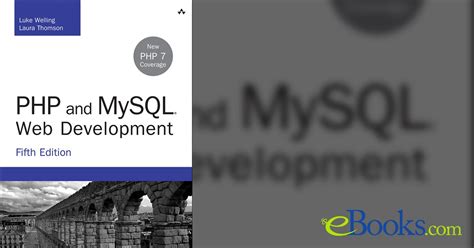 php and mysql web development 5th ed by luke welling ebook