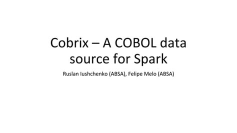 Cobrix A Cobol Data Source For Spark Pdf