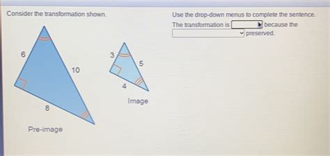 Solved Consider The Transformation Shown Use The Drop Down Menus To