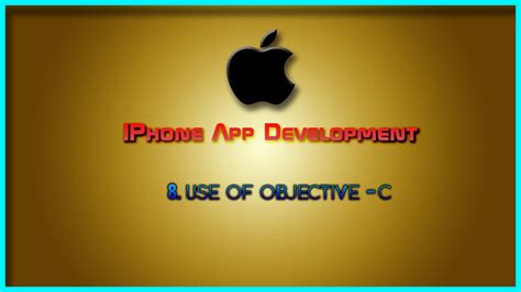 Iphone App Development Use Of Objective C Youtube