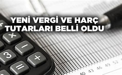 2024 te uygulanacak vergi ve harç tutarları açıklandı Ankara Masası