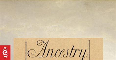 Book Review Ancestry By Simon Mawer Rnz