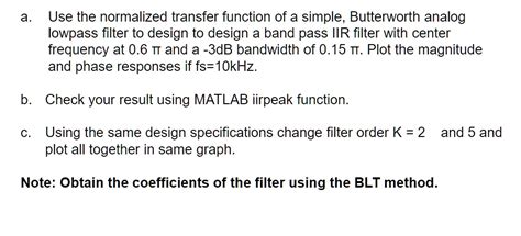 [get Answer] A Use The Normalized Transfer Function Of A Simple