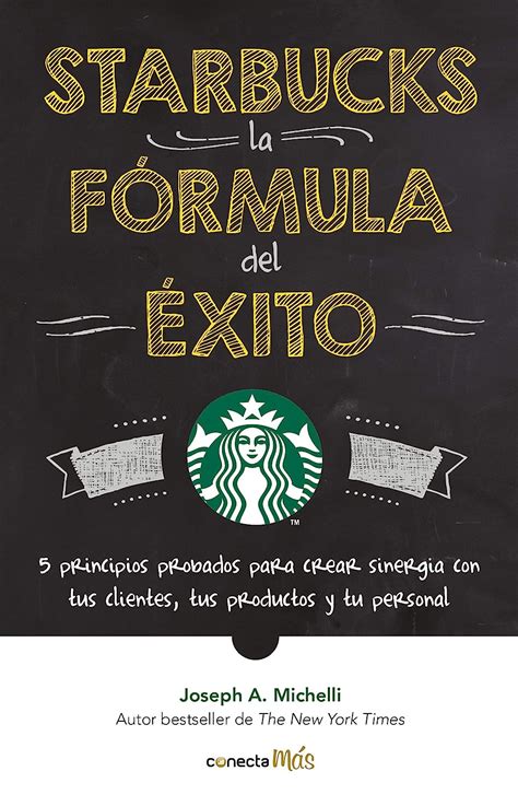 Starbucks la fórmula del éxito Michelli Joseph A Amazon mx