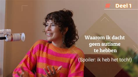 Waarom Ik Dacht Geen Autisme Te Hebben Spoiler Ik Heb Het Toch