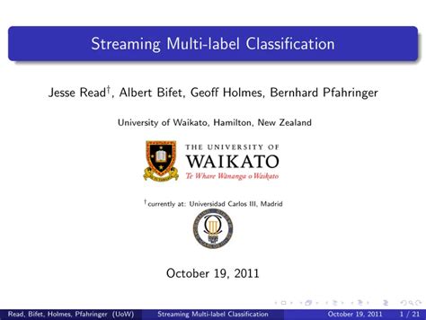 [ppt] Streaming Multi Label Classification Jesse Read Albert Bifet Powerpoint Presentation