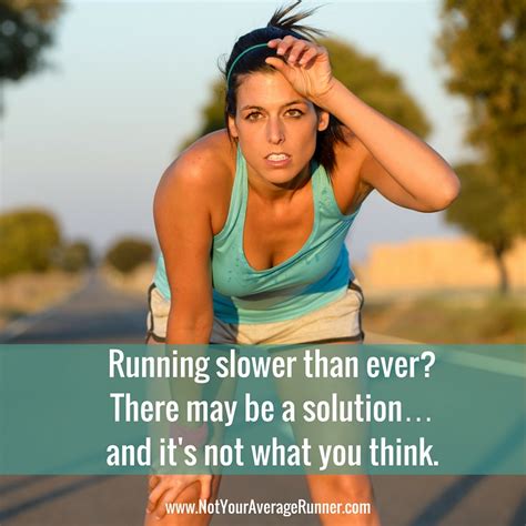 Why You Re Running Slower Lately And How To Fix It Not Your Average