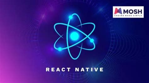 Code With Mosh React Native 终极系列：基础知识 The Ultimate React Native