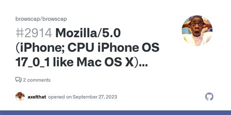 Mozilla 5 0 IPhone CPU IPhone OS 17 0 1 Like Mac OS X AppleWebKit