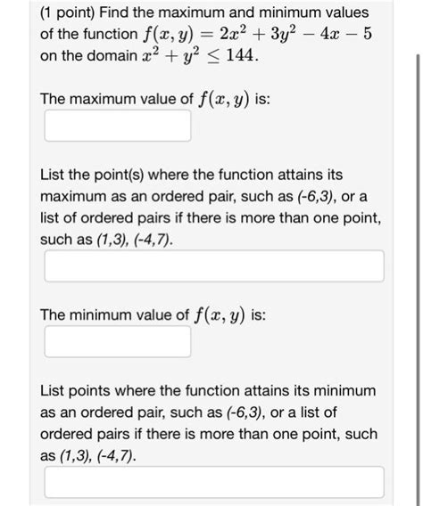 Solved Point Find The Maximum And Minimum Values Of The Chegg