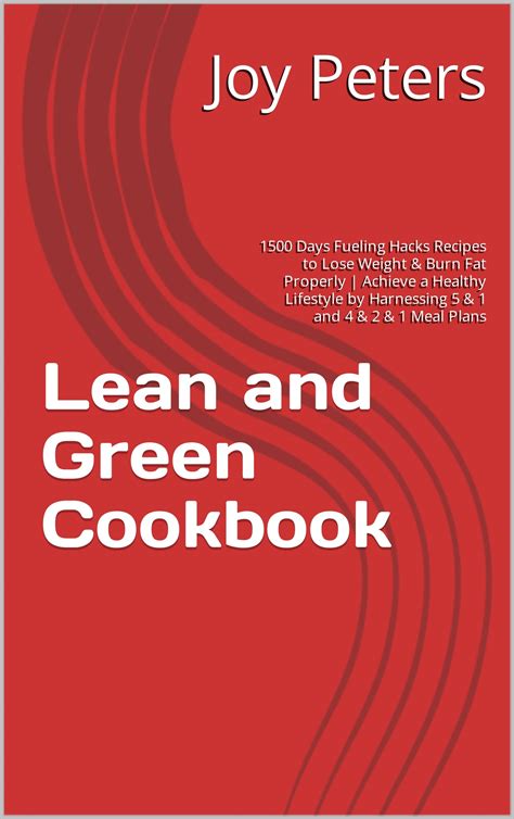 Lean And Green Cookbook Days Fueling Hacks Recipes To Lose Weight Burn Fat Properly