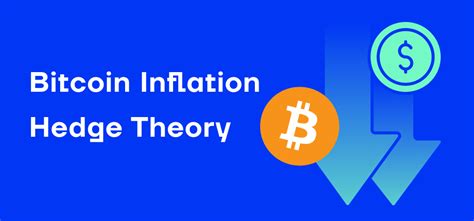 The Bitcoin Inflation Hedge Theory Does It Hold The Truth