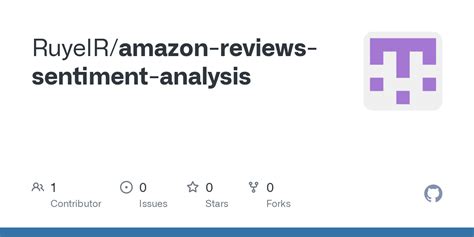 Github Ruyelramazon Reviews Sentiment Analysis