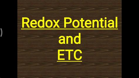 Redox Potential And Etc Youtube