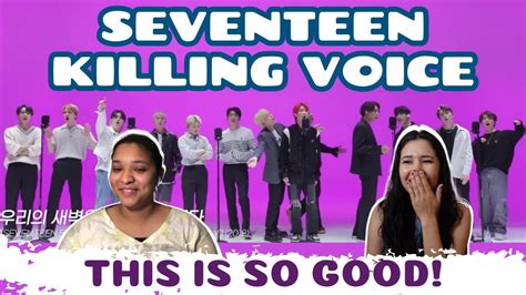 Seventeen 세븐틴 Killing Voice Reaction Youtube