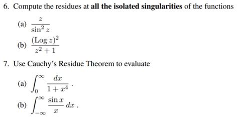 solved 6 compute the residues at all the isolated