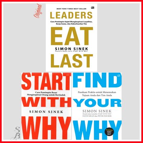 Jual Paket 3 Buku Leaders Eat Last Start With Why Find Your Why Simon