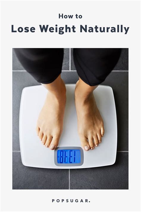 How To Lose Weight Naturally Popsugar Fitness