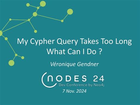 My Cypher Query Takes Too Long What Can I Dowith Linkspdf