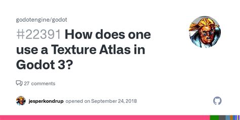 How Does One Use A Texture Atlas In Godot 3 · Issue 22391