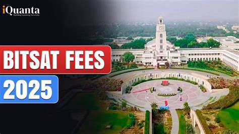 Bitsat Fees 2025 Complete Fee Structure And Payment Process Iquanta