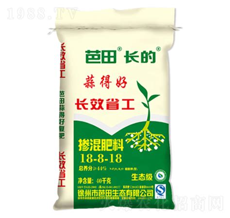 掺混肥料18 18 18 蒜得好 芭田深圳市芭田生态工程股份有限公司 火爆农化招商网【1988tv】