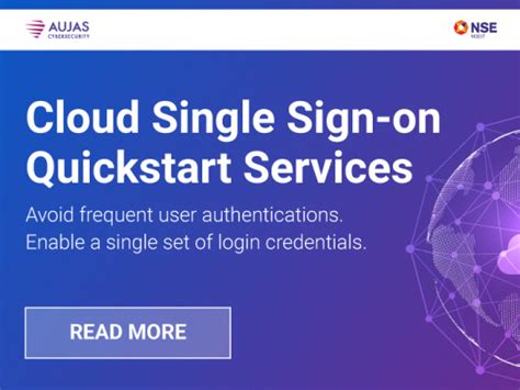 Know How Aujas Cloud Single Sign On Services Can Help Overcome Frequent User Authentications