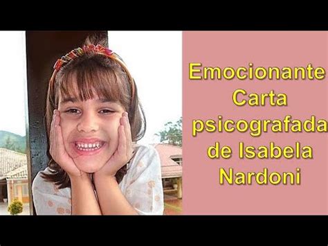 Emocionante Carta Psicografada De Isabela Nardoni Youtube