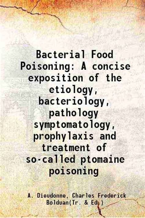 Bacterial Food Poisoning A Concise Exposition Of The Etiology