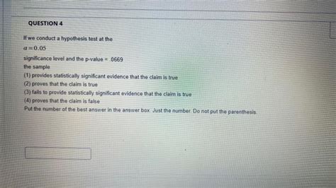 Solved Using The P Value Method Of Hypothesis Testing Test