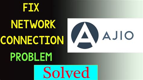 How To Fix Ajio App Network Connection Problem Android & Ios - No ...