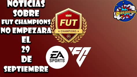 Cuando Empieza El Primer Fut Champions De EA SPORTS FC 24 FECHA