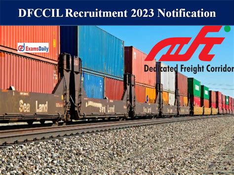 DFCCIL Recruitment 2023 Notification Out Check Qualification