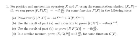 Solved 1 For Position And Momentum Operators X And P Using