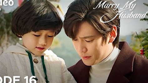Sinopsis Drakor Marry My Husband Episode 16 Spoiler Ending Kisah Ji