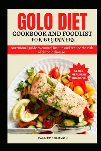 Golo Diet Cookbook And Food List For Beginners Nutritional Guide To