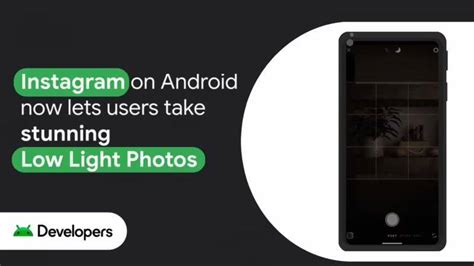 谷歌将在安卓16引入夜间模式指示器api 优化相机或第三方应用低光拍摄光线用户night