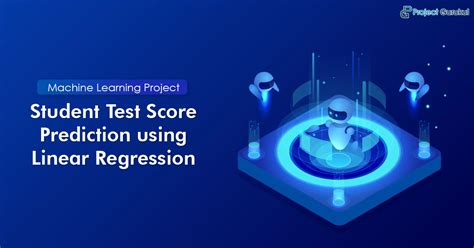 Student Test Score Prediction Using Linear Regression In Ml Project Gurukul