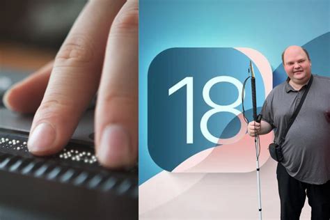 Whats New In Ios 18 Accessibility For Blind And Deafblind Users