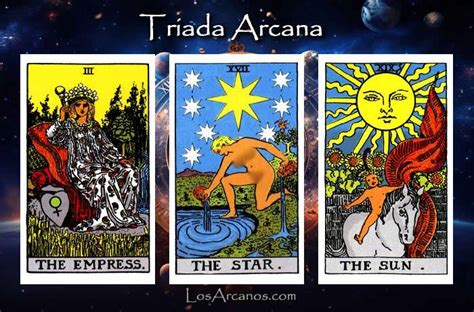 Combinación de Tarot LA EMPERATRIZ LA ESTRELLA y EL SOL