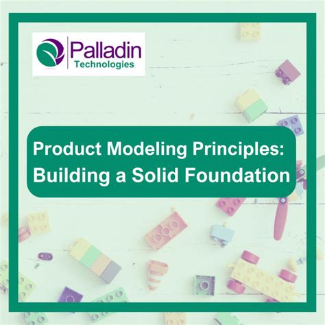 Palladin Technologies On Linkedin Product Modeling Principles