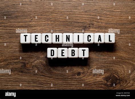 Technical Debt Word Concept On Building Blocks Text Stock Photo Alamy