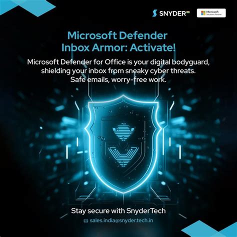 Microsoftdefender Cybersecurity Emailsecurity Stayprotected Snyder Tech India