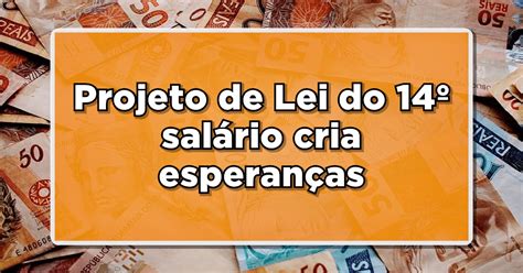 Projeto De Lei Do 14º Salário Cria Esperanças Entre Aposentados E