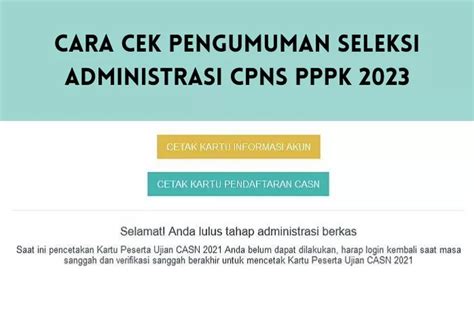 Cara Mudah Cek Pengumuman Seleksi Administrasi CPNS PPPK 2023 MS Atau
