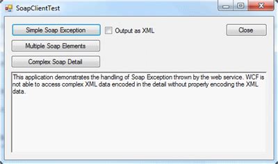 Handling SoapException Detail With A WCF Client From A Web Service CodeProject
