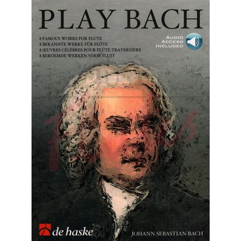 Play Bach For Flute Includes Online Audio Just Flutes London
