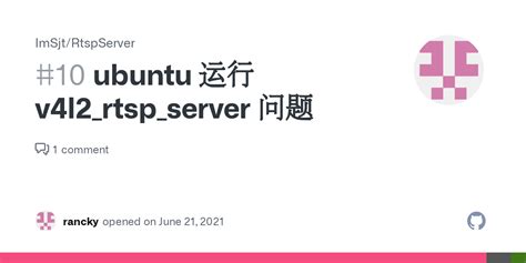Ubuntu V L Rtsp Server Issue Imsjt Rtspserver Github